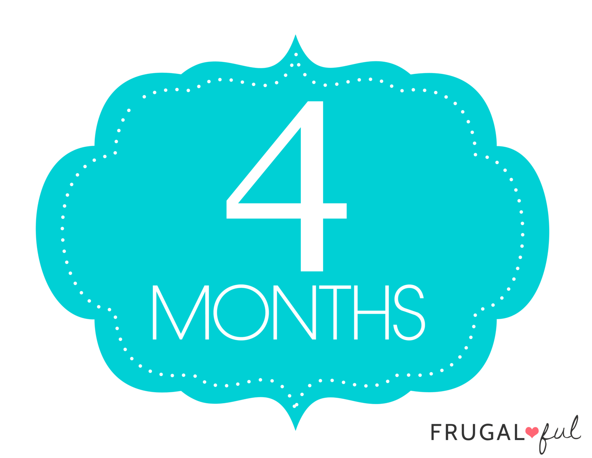 Free Printable Baby Age Signs - Frugalful